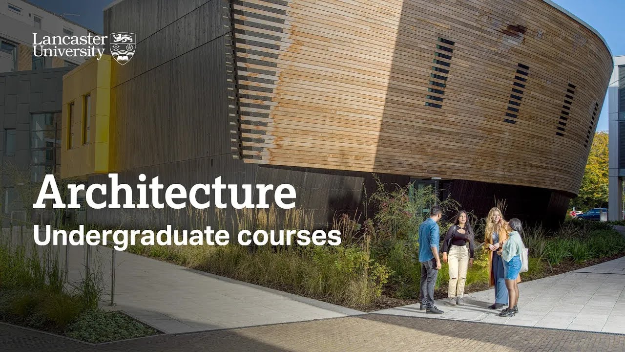 Architecture at Lancaster University - YouTube