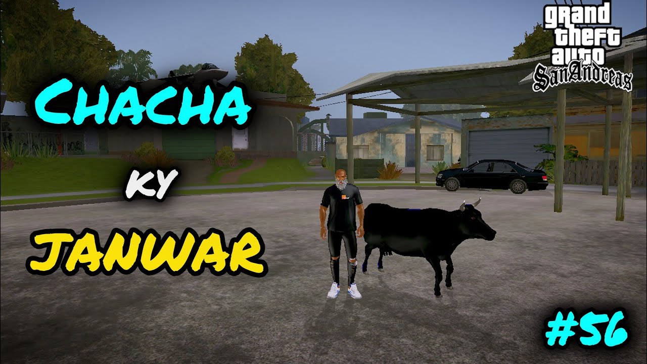 CHACHA KA JANWAR AAGAYA || GTA SA REAL LIFE MODS || MANDI SERIES || #56 ...