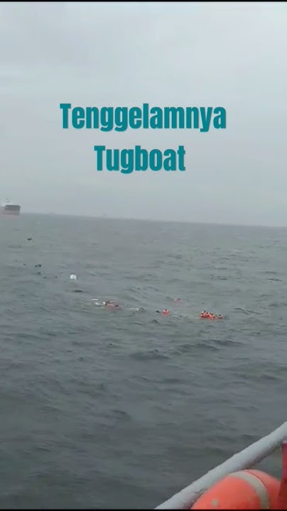 Tenggelamnya Tugboat #tenggelam #tugboat - YouTube