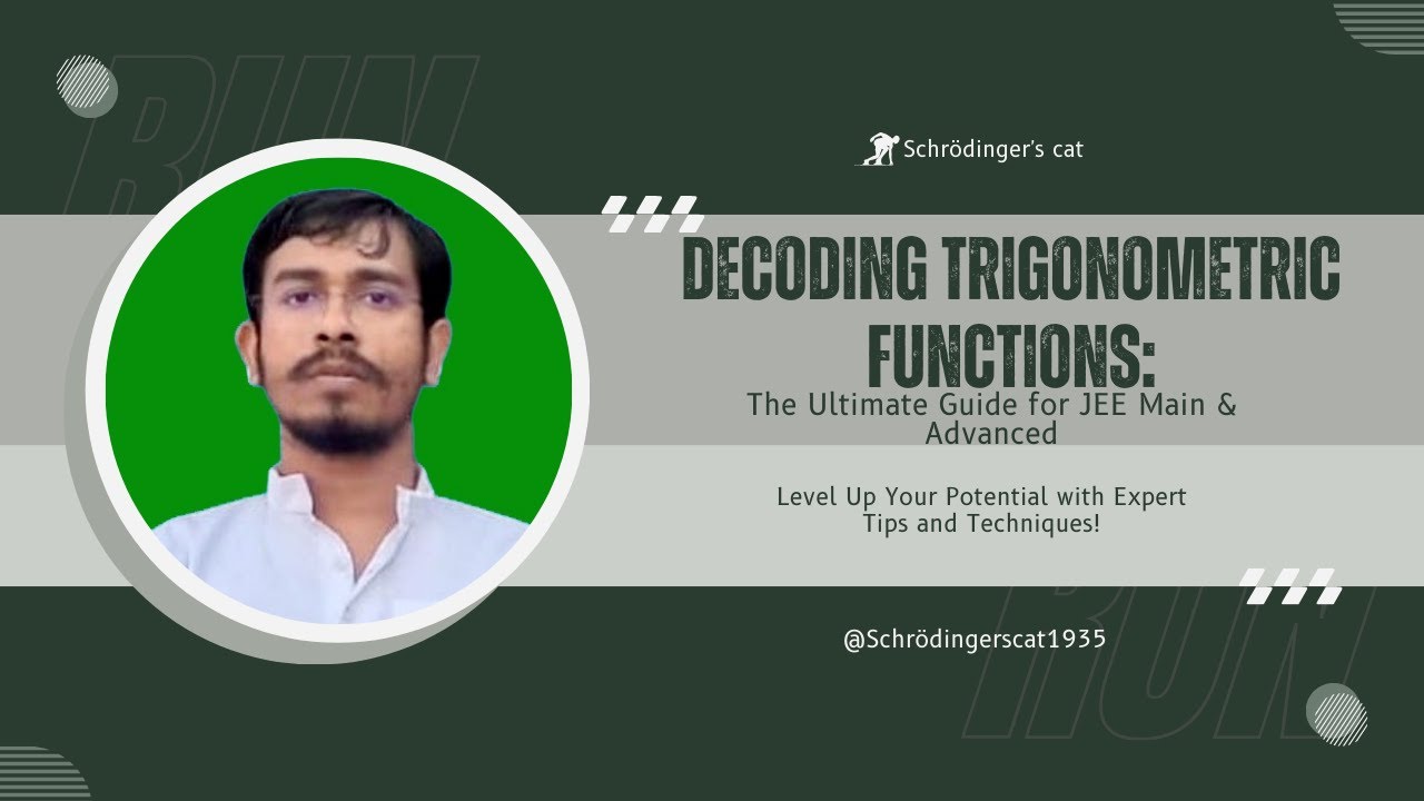 Decoding Trigonometric Functions: The Ultimate Guide for JEE Main ...