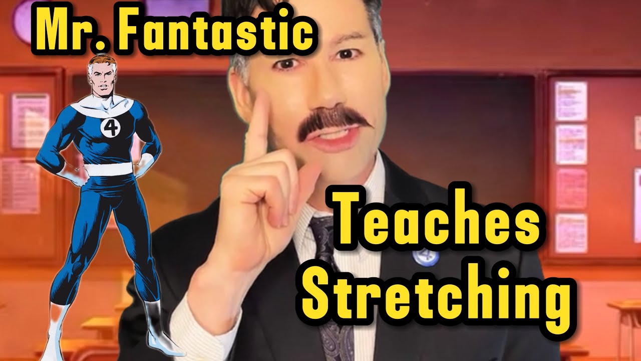 Reed Richards from the Fantastic Four teaches you how to stretch. - YouTube