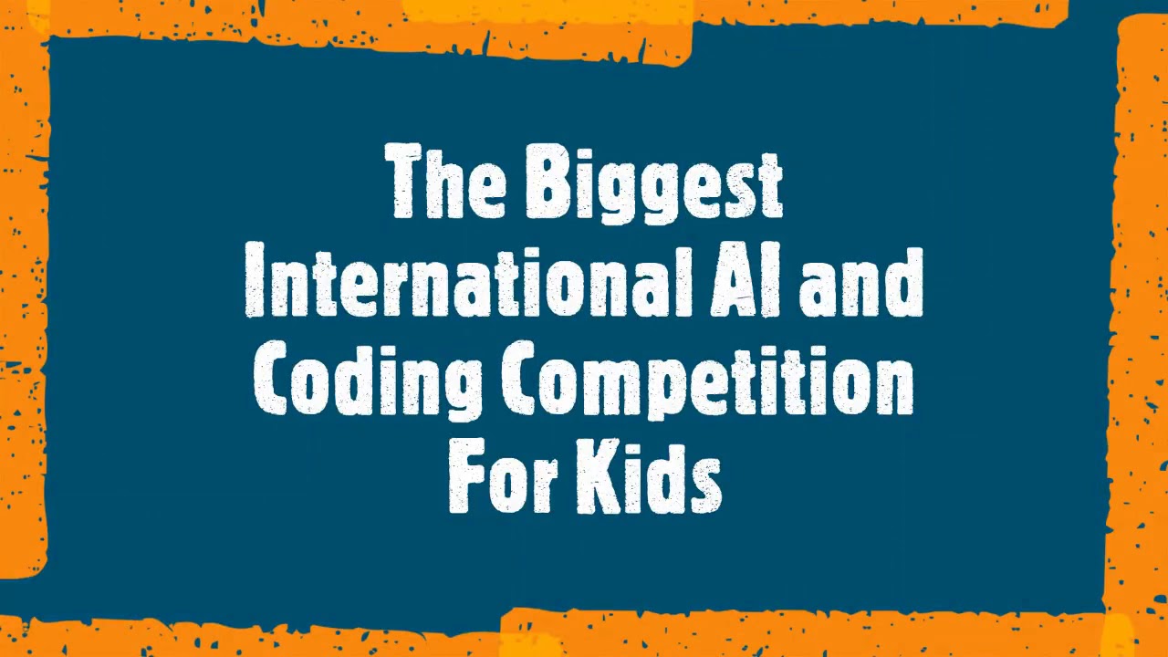 Codeavour 2020 AI - The Biggest Online International AI and Coding Competition For Kids!! # ...