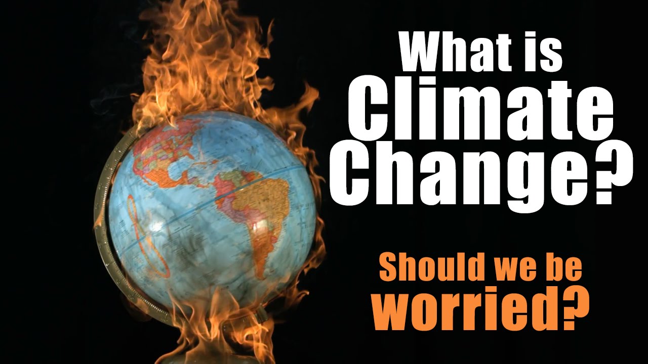 What is Climate Change? Should we be worried? - YouTube