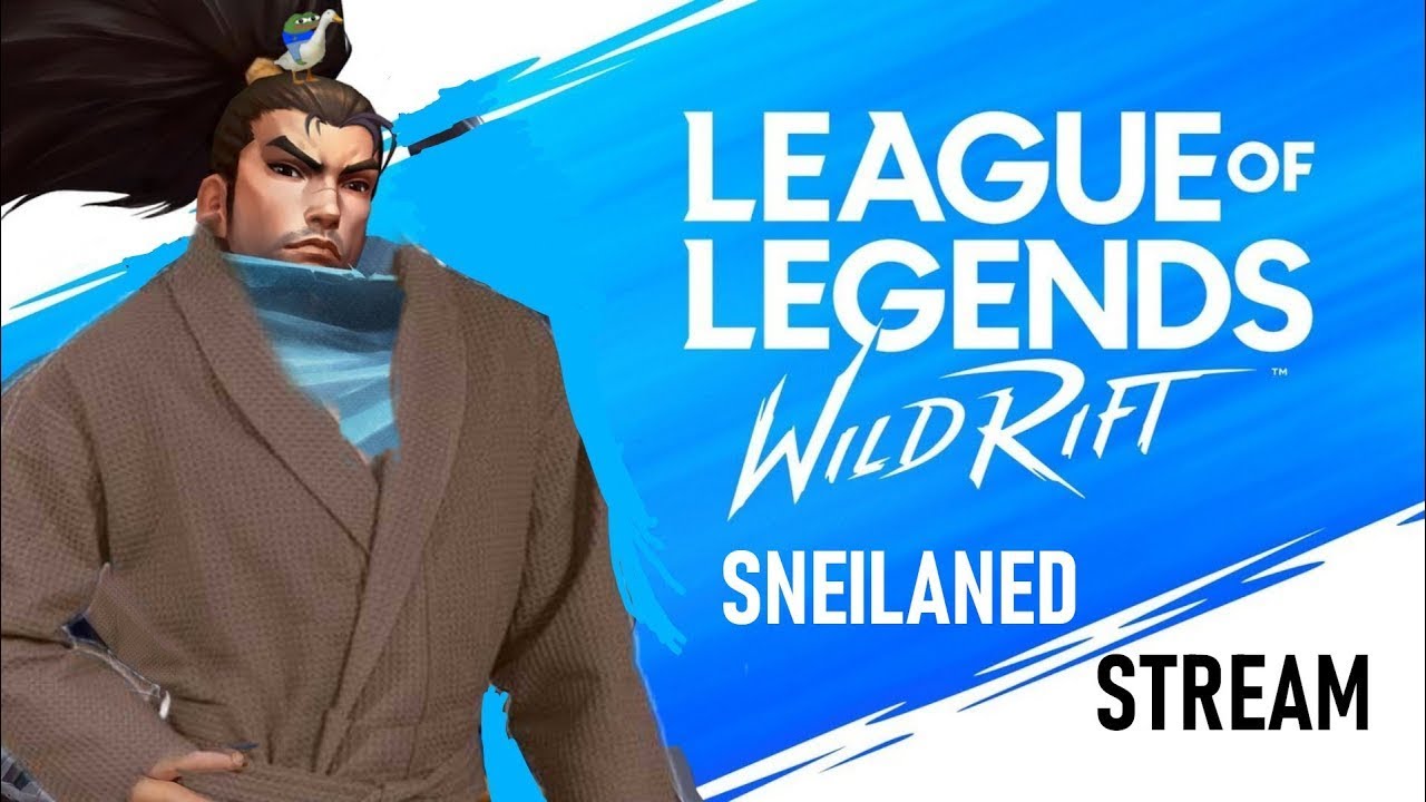 New season new life | Wild Rift Stream - YouTube