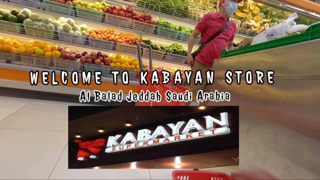 Kabayan Store Al Balad Jeddah Saudi Arabia #kabayanstore - YouTube