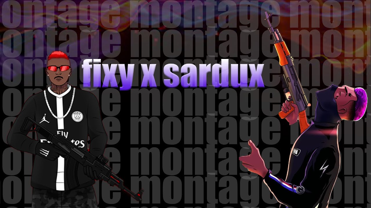montage | dualtage sardux x fixy - YouTube
