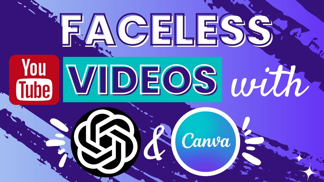 How To Make Faceless Youtube Videos With Chatgpt And Canva - YouTube