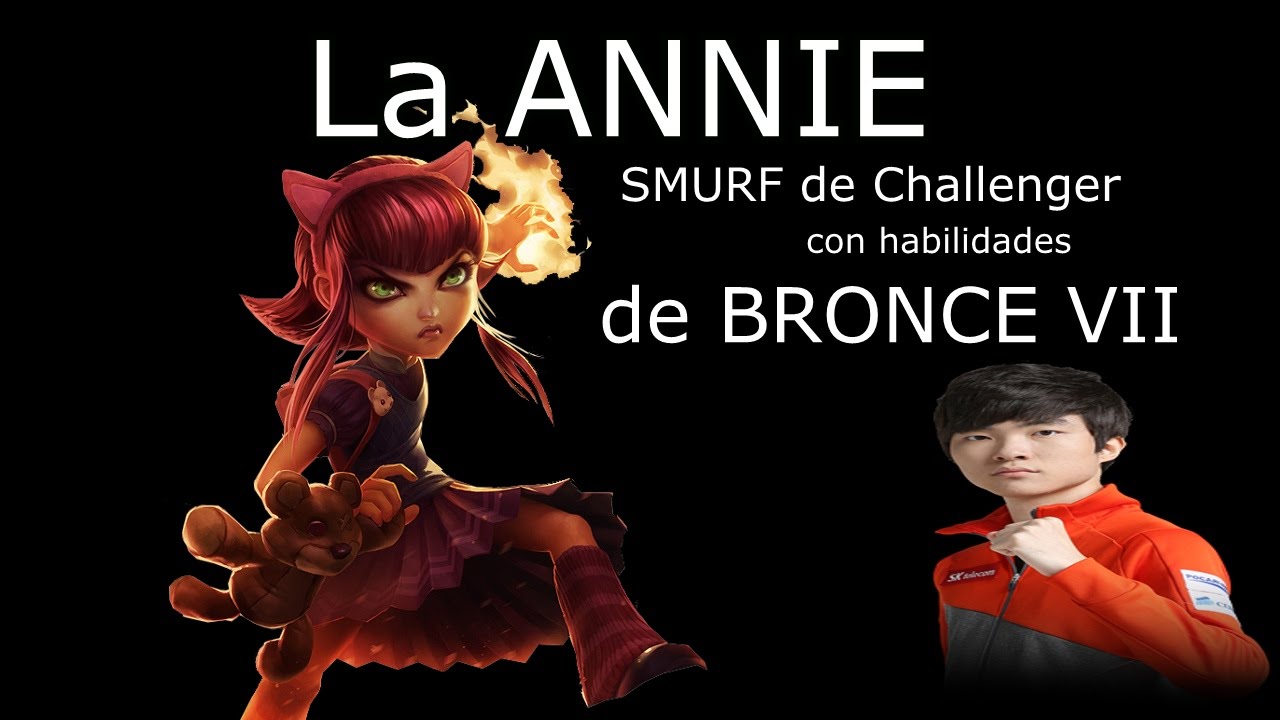 Best Annie smurf de Challenger con habilidades de Madera VII - YouTube