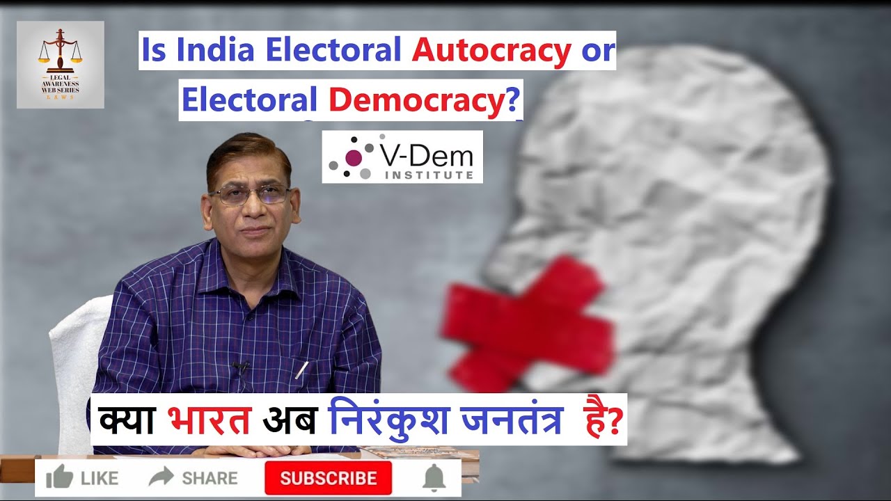 Is India Electoral Autocracy or Electoral Democracy?|क्या भारत अब ...