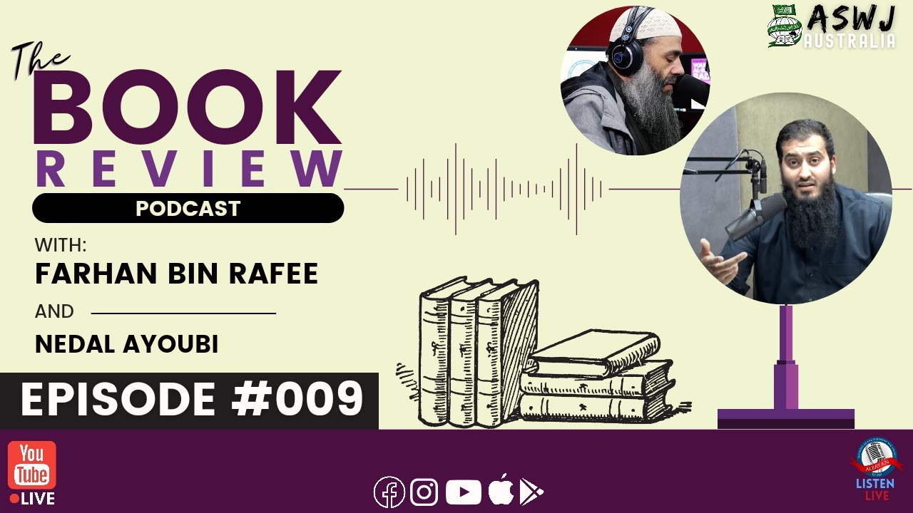 The Book Review Podcast #9 With Sh. Farhan Bin Rafee @FarhanBinRafee - YouTube