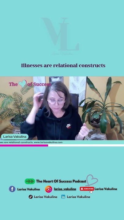 Illnesses are relational constructs - YouTube