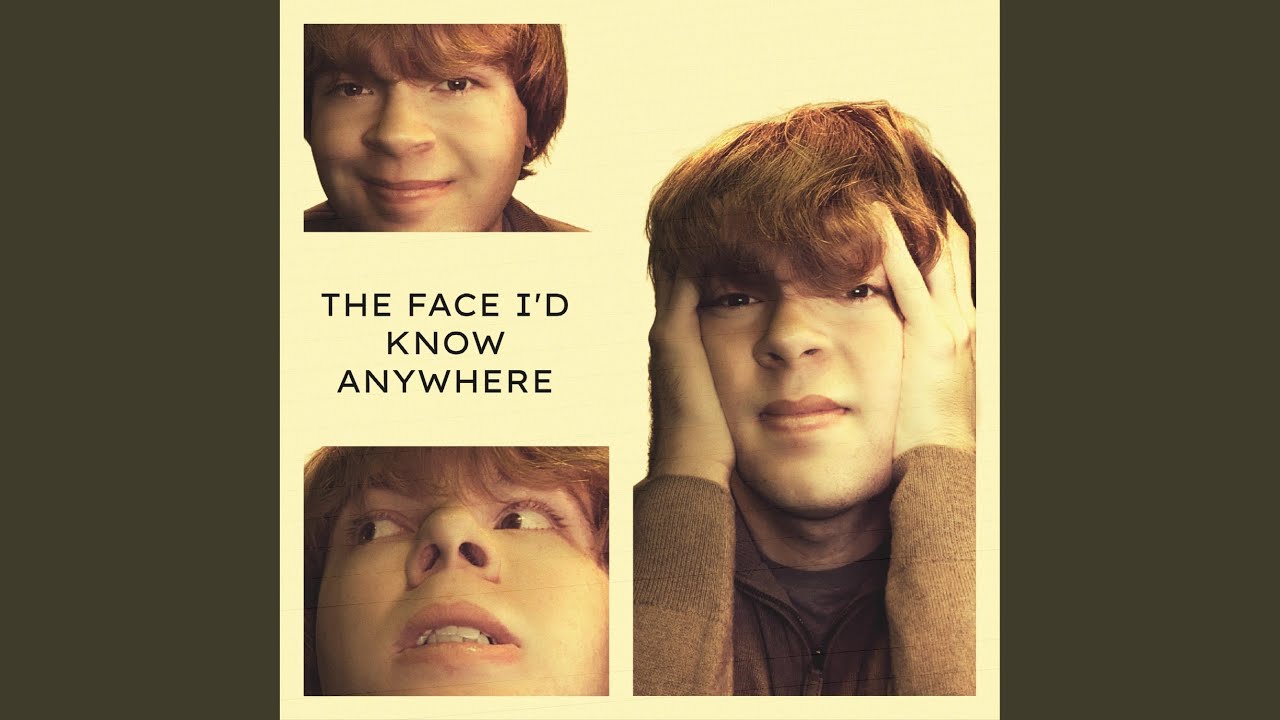 The Face I'd Know Anywhere - YouTube