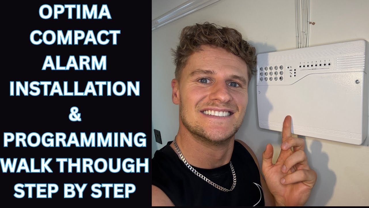 How to install an OPTIMA COMPACT Alarm System & Programme Step by Step ...