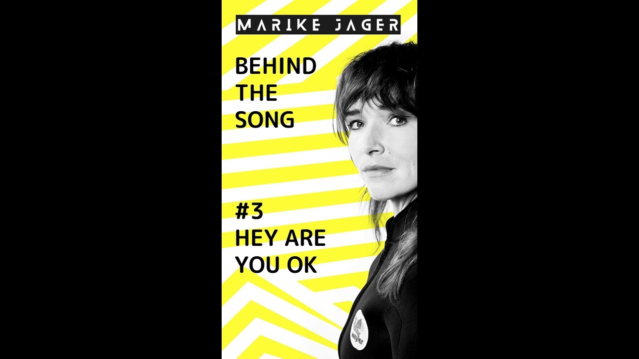 Marike Jager - Behind The Song #3: Hey Are You OK - YouTube