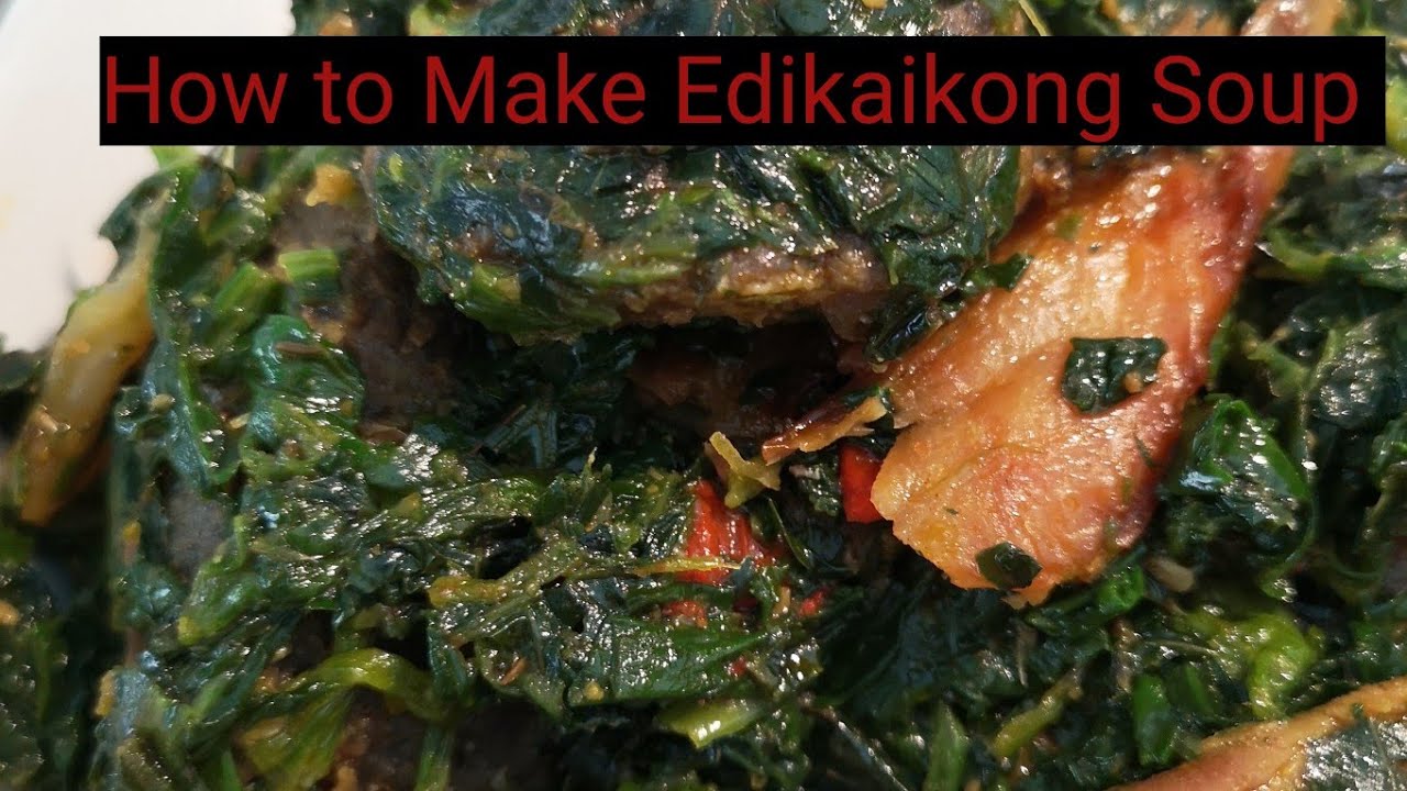 How to Make Edikaikong Soup| by Funmi - YouTube