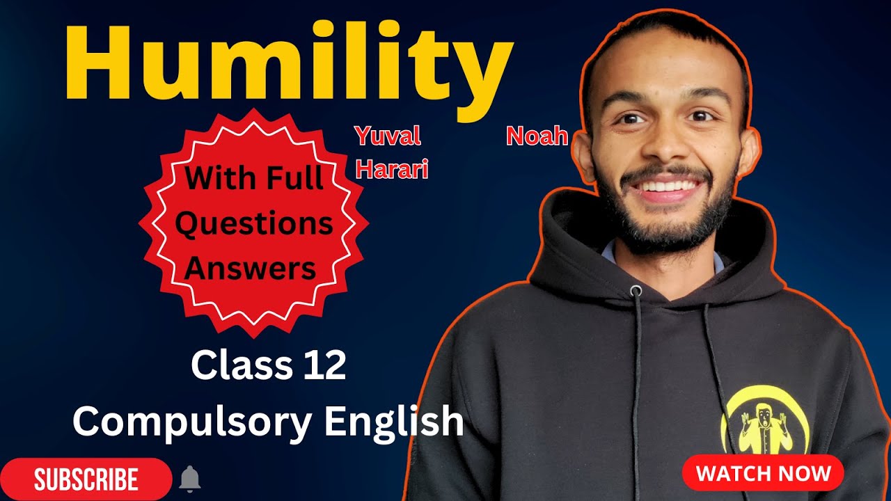 Humility | Full Questions and Answers | Class 12 Compulsory English | #neb #elopeeth # ...