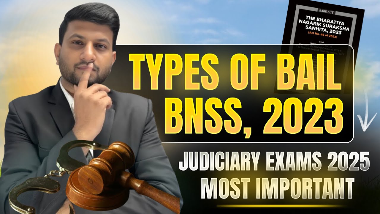 Types of Bail in BNSS, 2023 | Judiciary Exams 2025 | SLG Law Classes ...