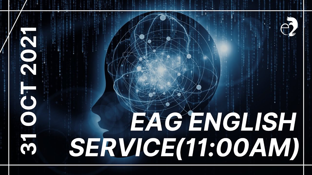 EAG English Service 31 Oct 2021 - YouTube