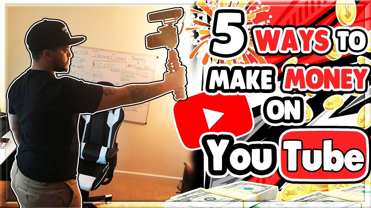 How to Make Money on YouTube! 5 Ways to Make Money on Youtube - YouTube