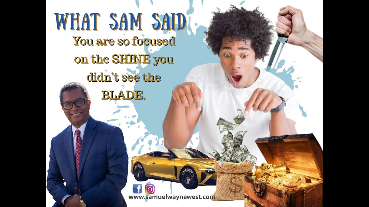 What Sam Said: You got so distracted by the shine, you didn't see the ...