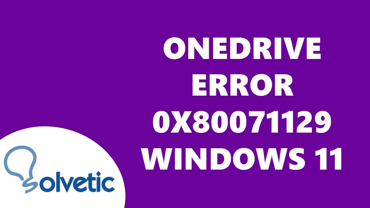 OneDrive Error 0x80071129 on Windows 11 FIX - YouTube