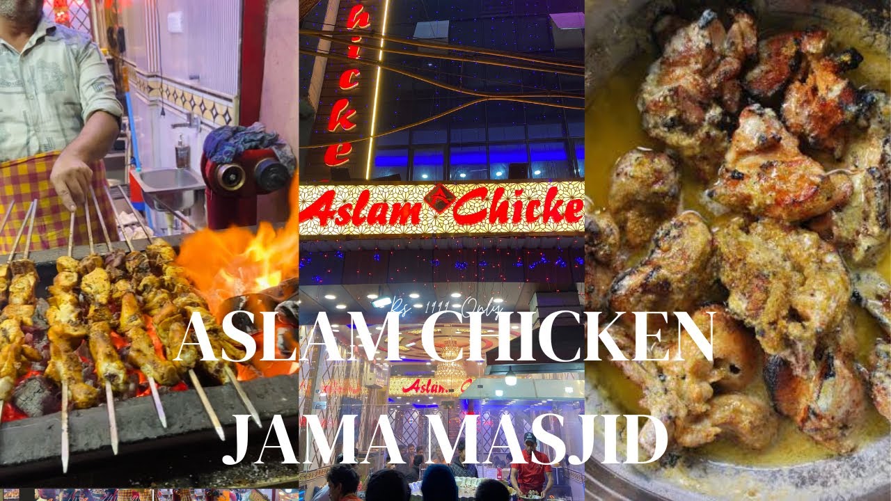 Aslam Butter Chicken Delhi | Best Butter Chicken at Jama Masjid in ...