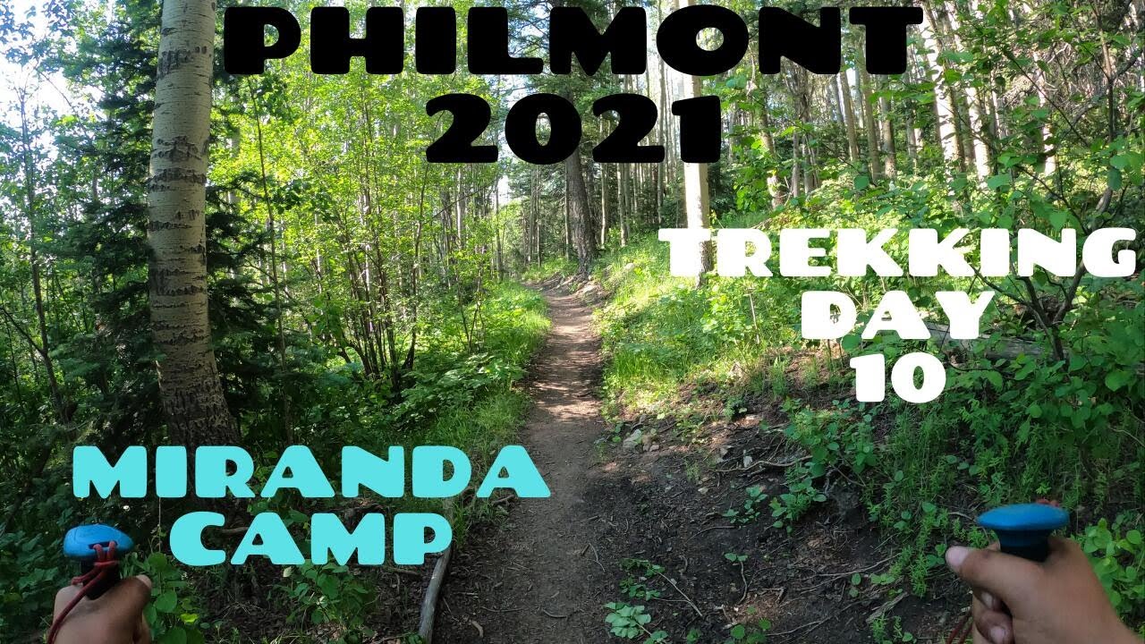 PHILMONT 2021 | MIRANDA STATION | TREKKING DAY TEN - YouTube