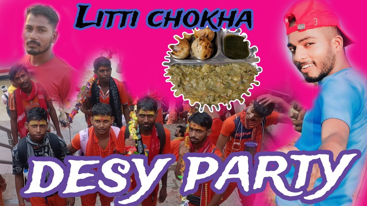 bhai logo ke shath party litti chokha#mininvlog #longvideo # ...