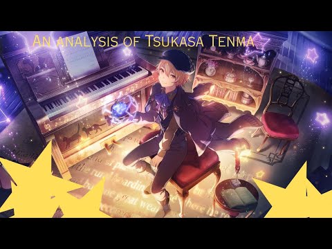 An Analysis of Tsukasa Tenma