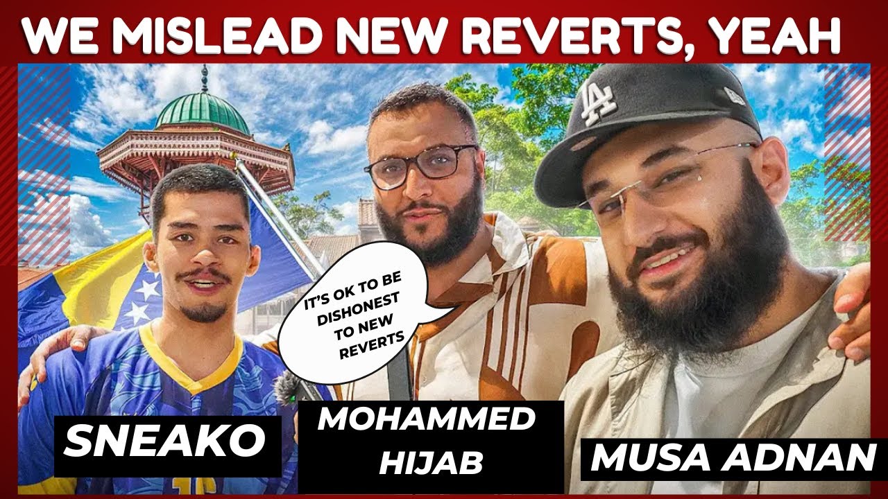 The Dangers of Deception: Sneako, Mohammed Hijab, & Musa Adnan Discuss ...