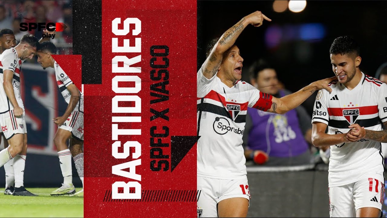 BASTIDORES: SÃO PAULO 4 X 2 VASCO | SPFC PLAY - YouTube