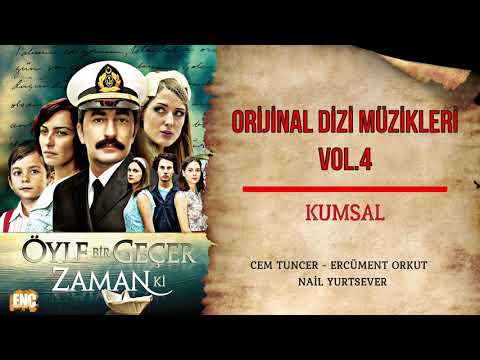 Öyle Bir Geçer Zaman Ki (Orijinal Dizi Müzikleri Vol.4) -  Kumsal