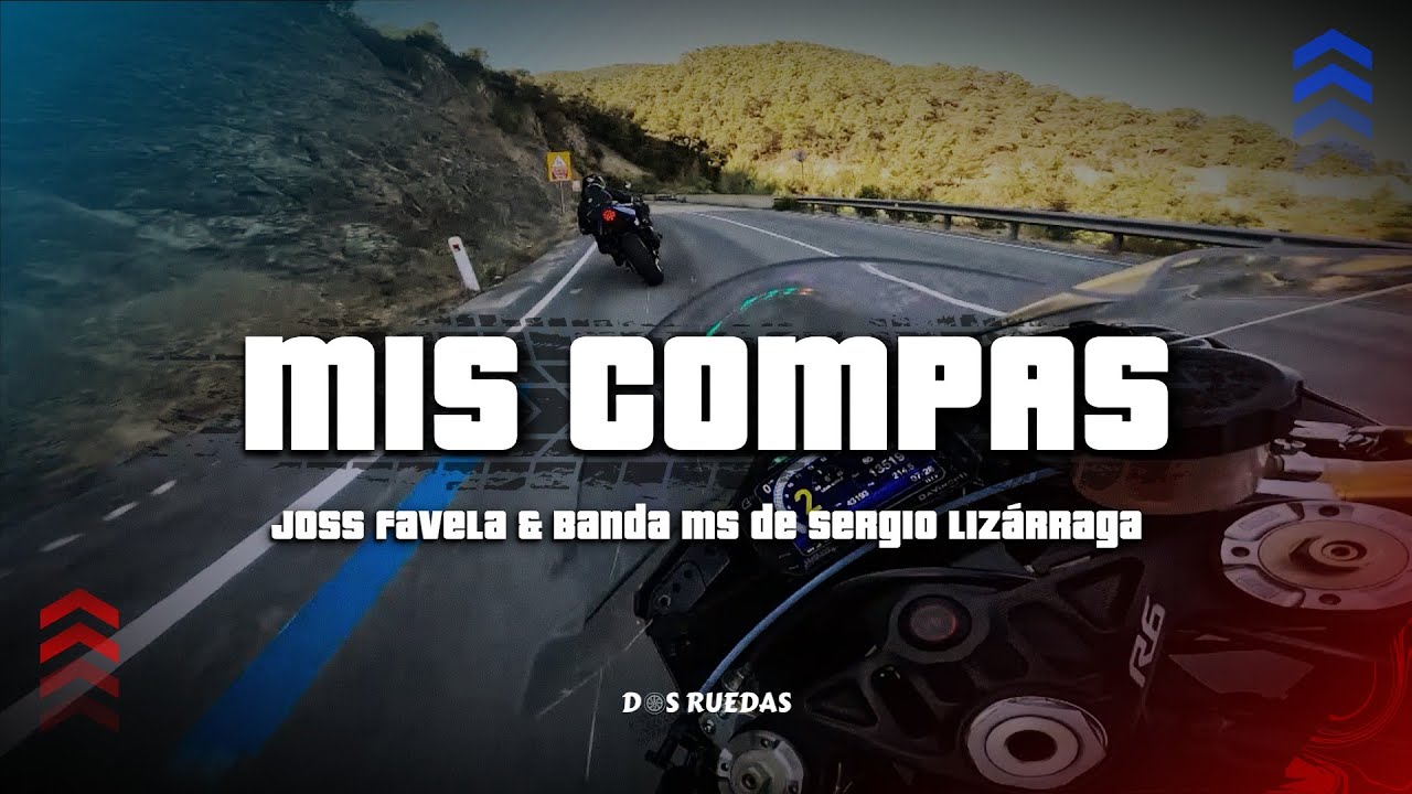 Joss Favela, Banda MS de Sergio Lizárraga - Mis Compas (Letra/Lyrics ...