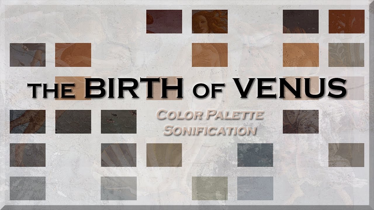 The Birth of Venus | Color Palette Sonification - YouTube