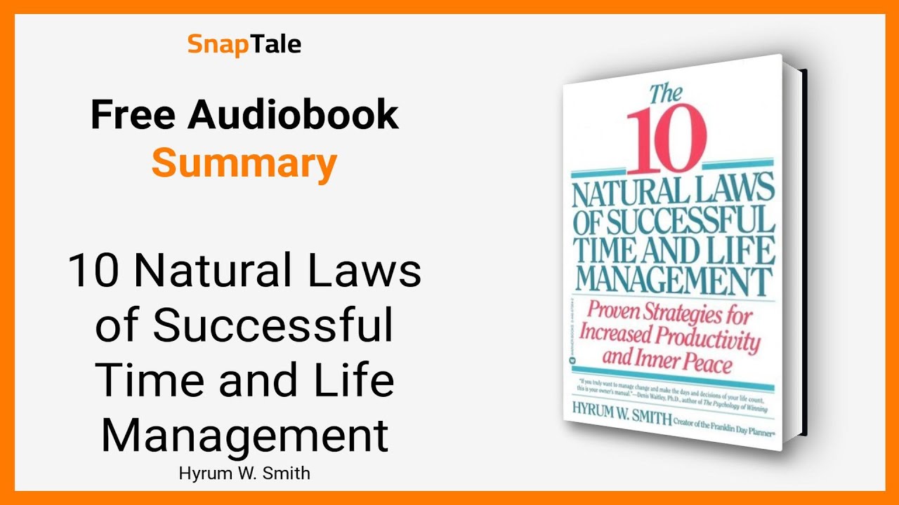 10 Natural Laws of Successful Time and Life Management by Hyrum W ...