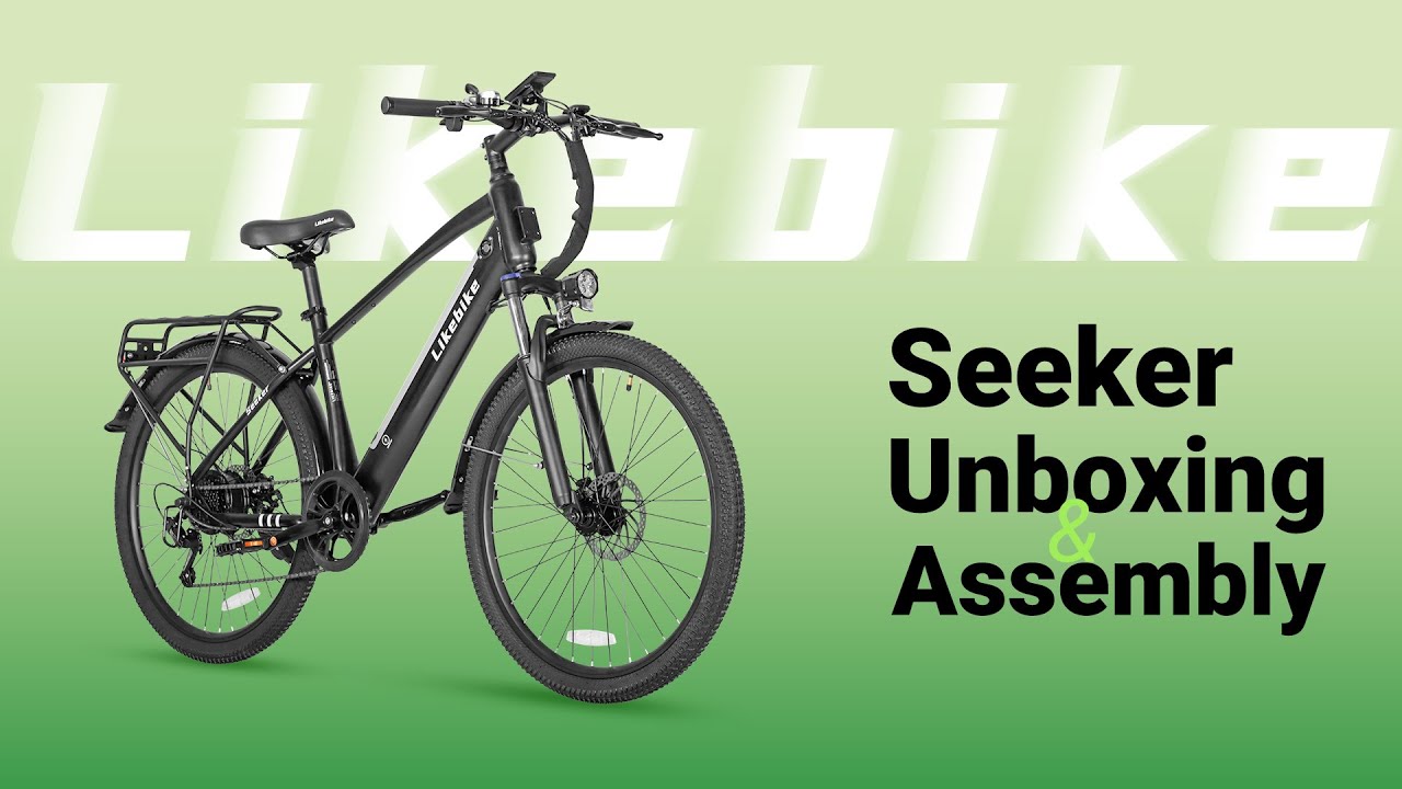 Likebike Seeker Unboxing and Assembly | E-Bike Unboxing - YouTube