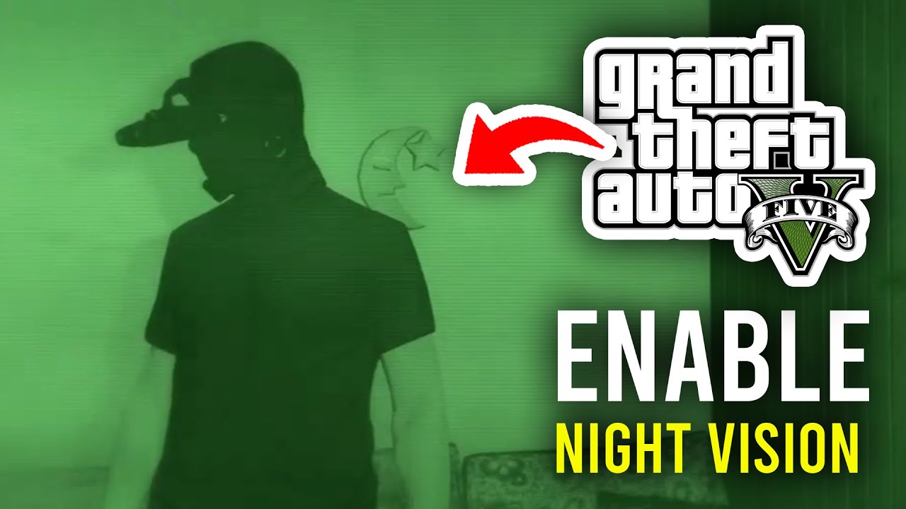 How To Turn On Night Vision In GTA 5 Online - Full Guide - YouTube