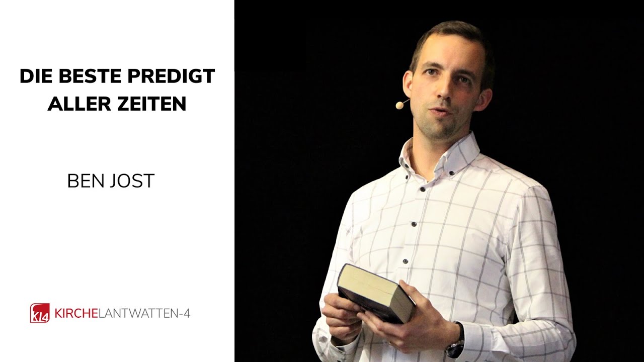 DIE BESTE PREDIGT ALLER ZEITEN | BEN JOST - YouTube