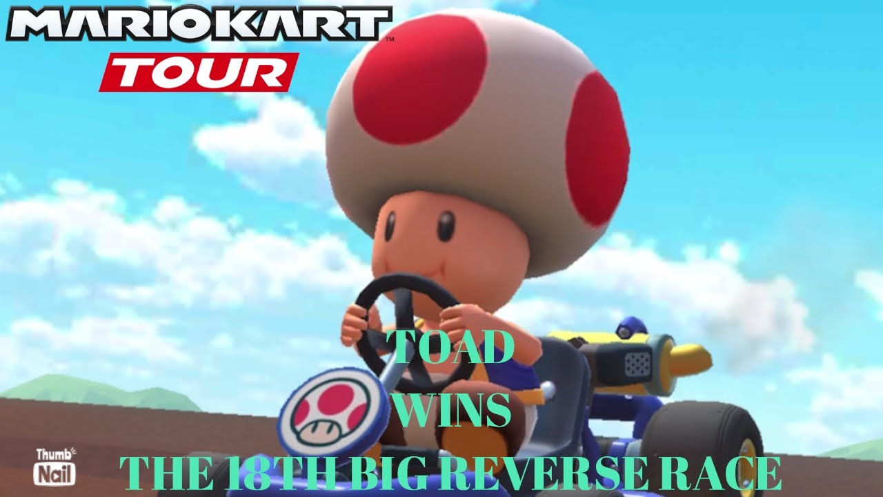 Toad Wins The 18th Big Reverse Race - YouTube