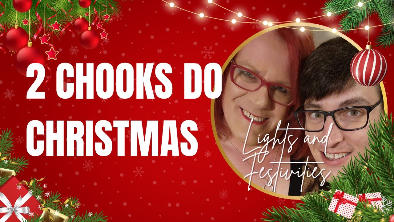 2 Chooks Do Christmas Festivities and Christmas Lights LIVE 🎄🎁 - YouTube