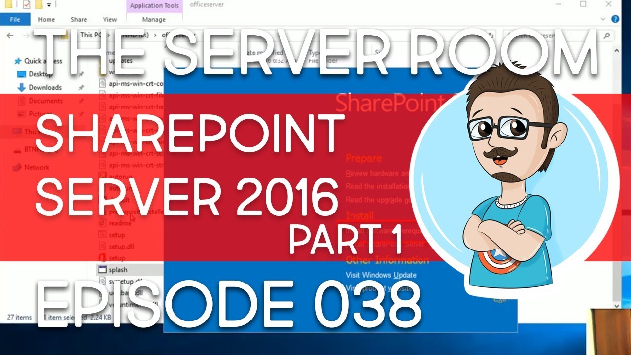 SharePoint Server 2016 | Installation and Configuration | TSR #038 ...