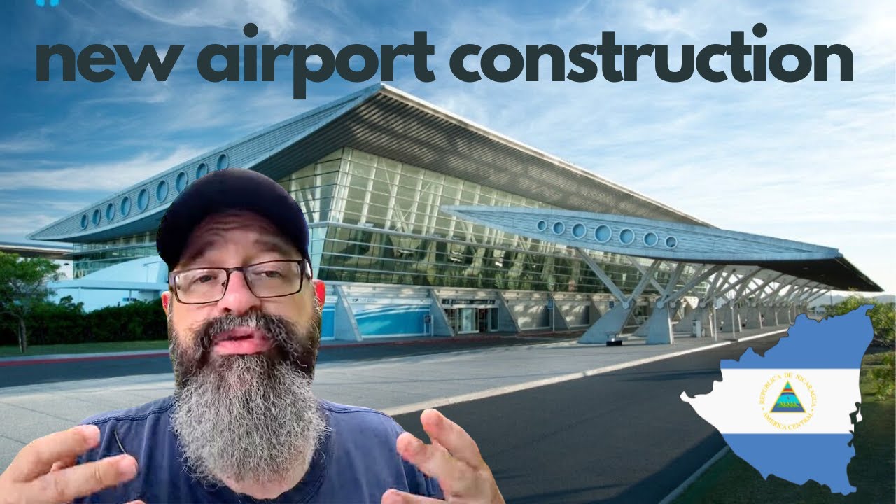 Managua Nicaragua's New Punta Huete Airport: Construction Begins 🇳🇮 ...