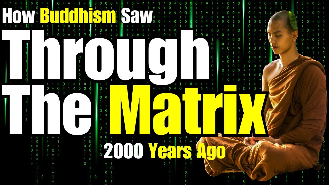 Buddhism Predicted Simulation Theory 2,000 Years Before Science Did ...