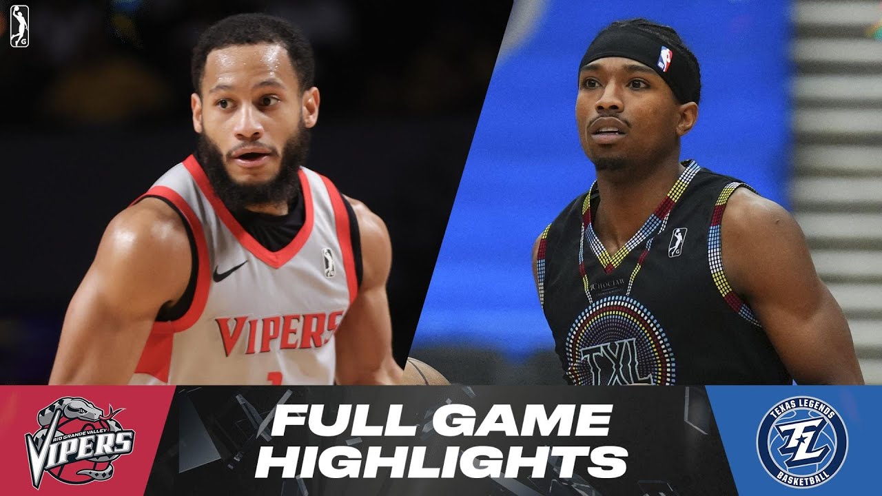 Rio Grande Valley Vipers vs. Texas Legends - Game Highlights - YouTube