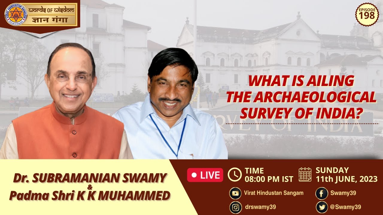 What's Ailing The Archaeological Survey of India - Dr Swamy with ...