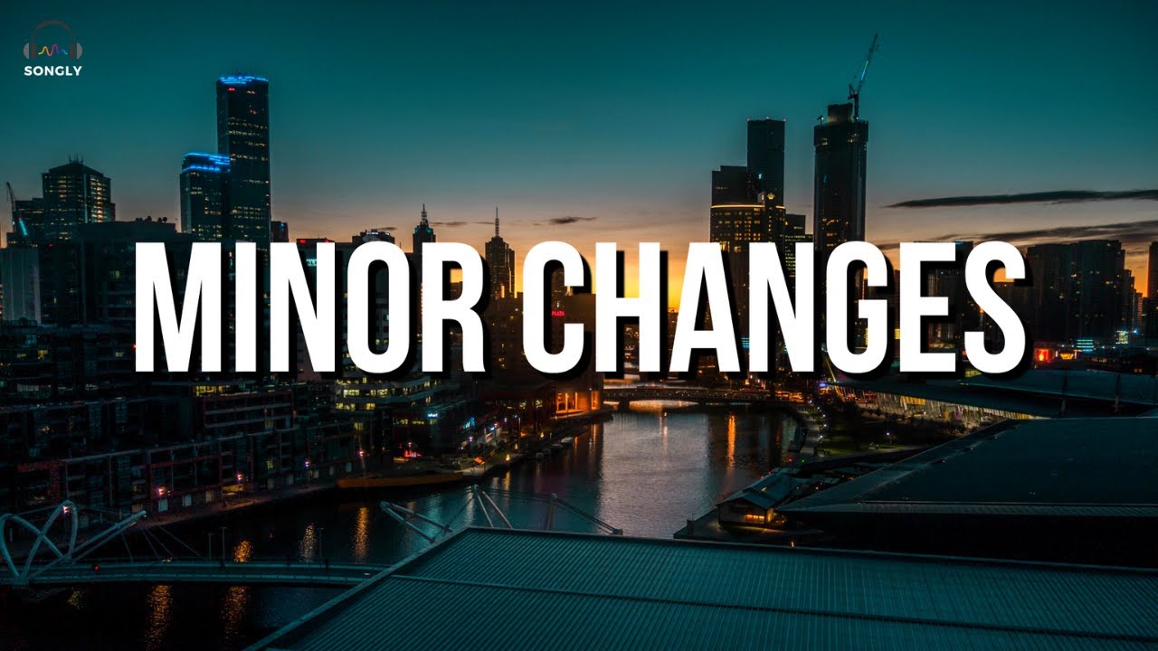 MINOR CHANGES (Lyrics)🎵 - MAYA ISACOWITZ - YouTube
