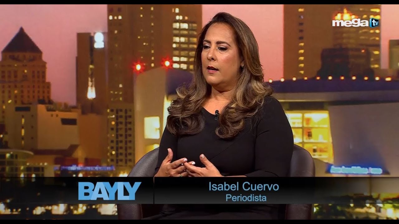 Bayly 03-27-24 entrevista a la periodista Isabel Cuervo - YouTube