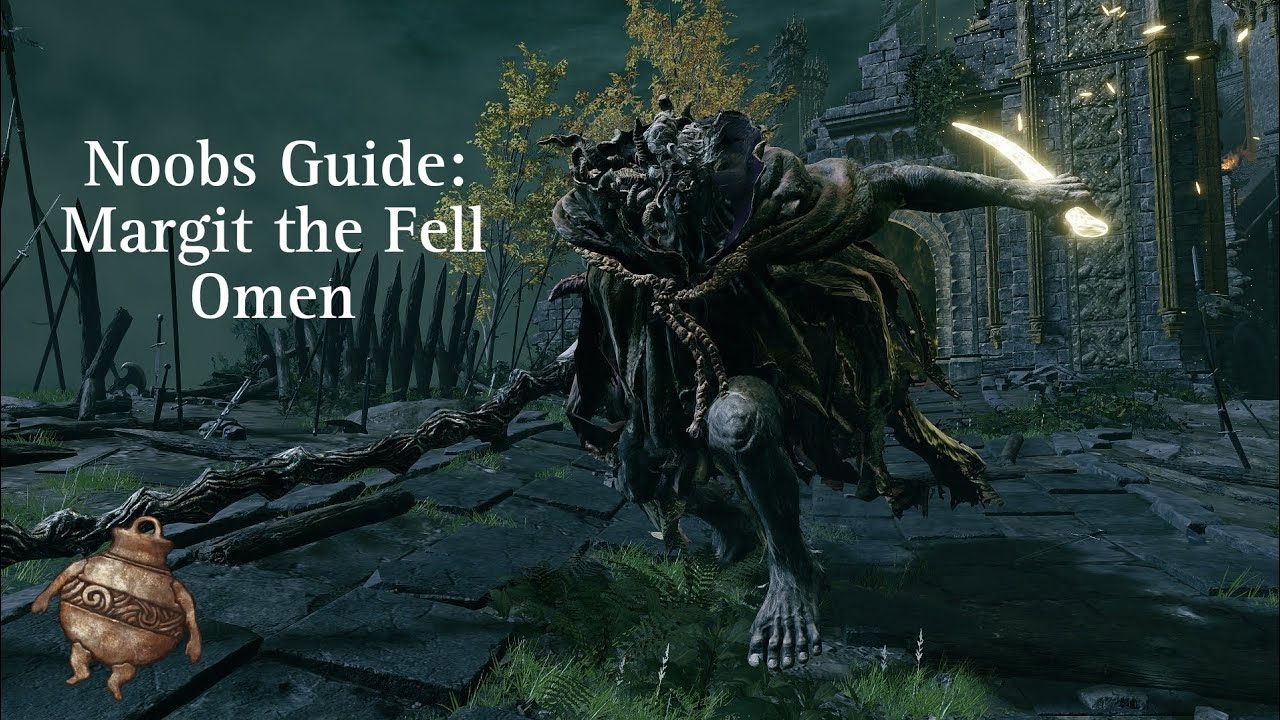 Noobs Guide: Margit the Fell Omen - YouTube