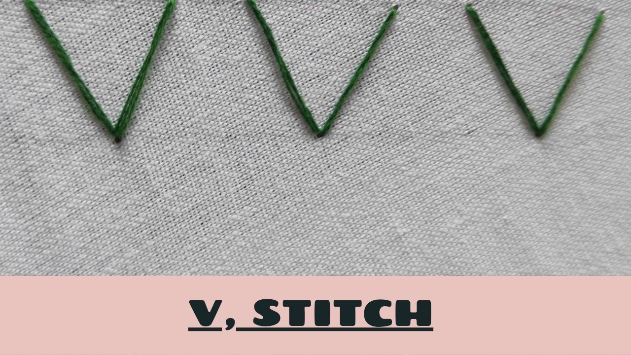 Hand Embroidery /V stitch - YouTube