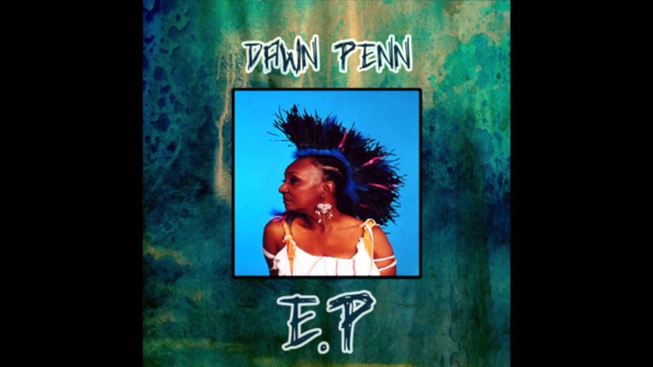 Dawn Penn - I'll Get You - YouTube Music